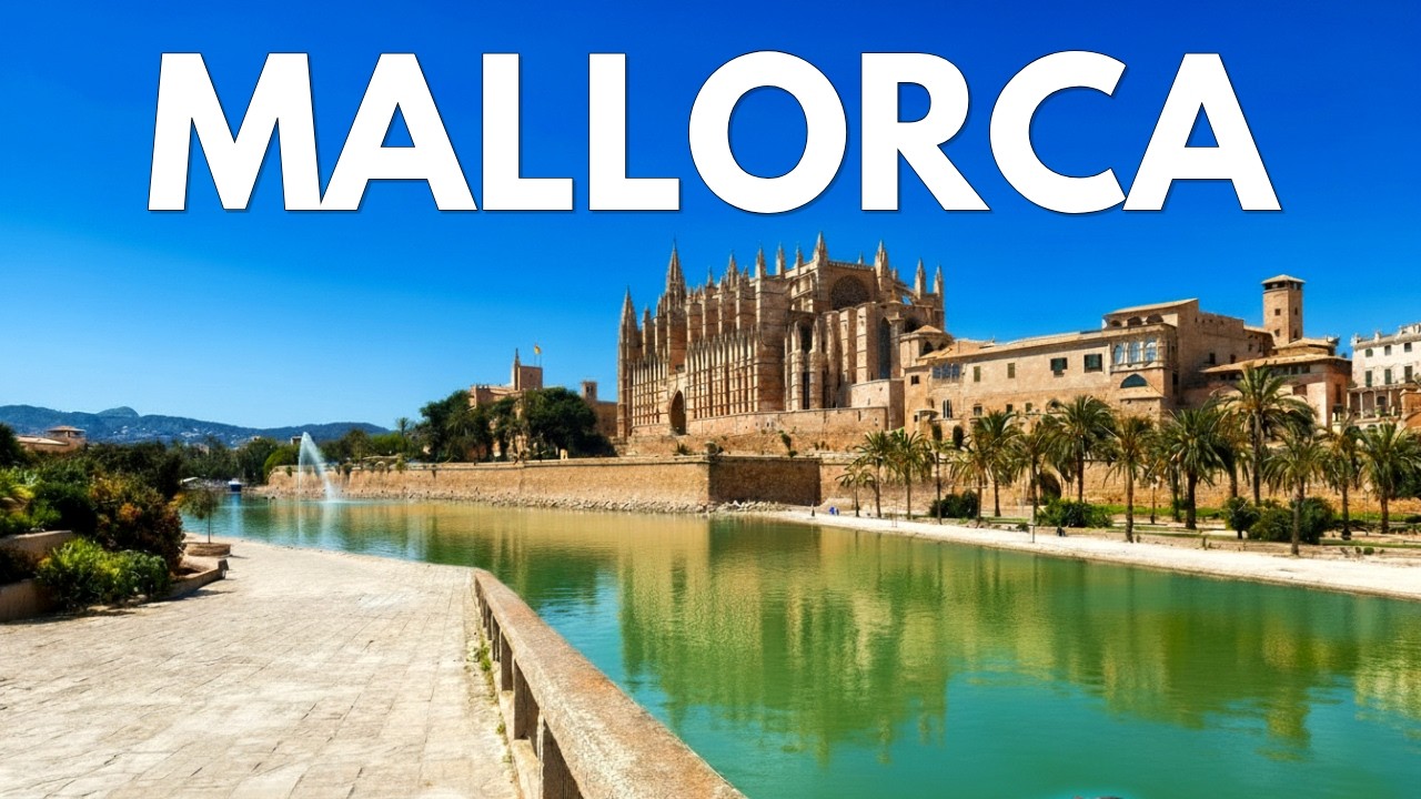 MALLORCA Ultimate Travel Guide - All Towns & Beaches | Spain