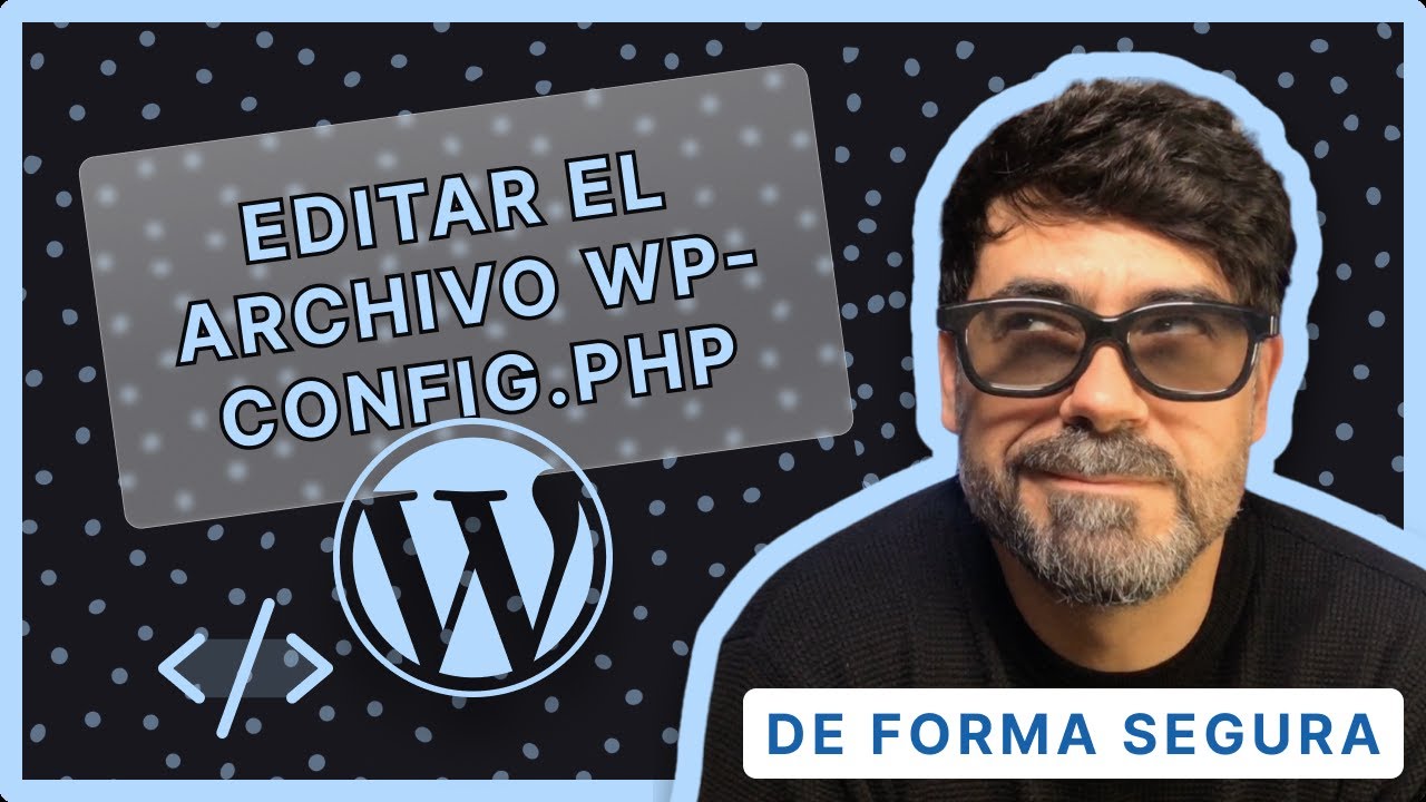 👀 Localizar y editar el archivo wp-config.php de WordPress