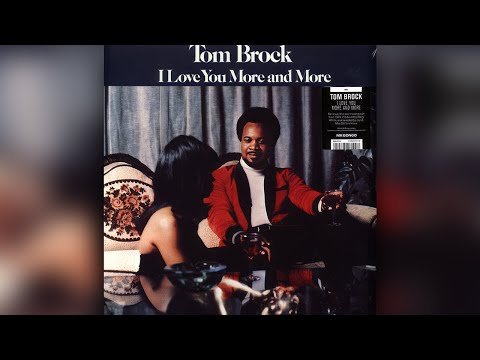 Tom Brock - The Love We Share Is the Greatest of Them All