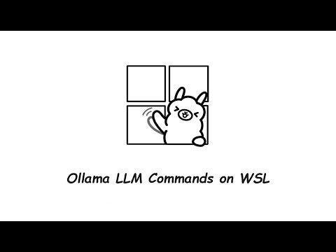Comprehensive Guide to Ollama LLM Commands on WSL
