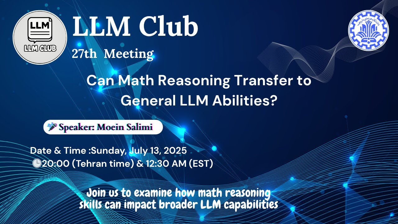 session 27 : Does Mathematical Reasoning Training Improve General LLM Capabilities?