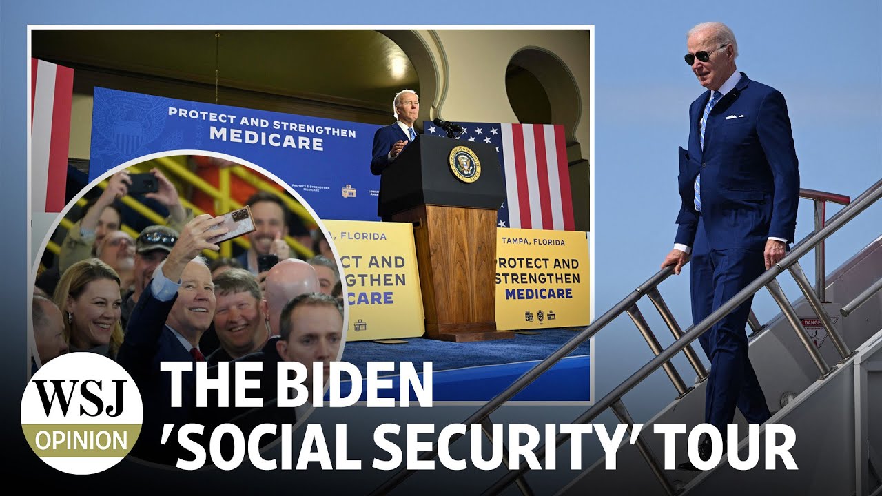 The Joe Biden 'Medicare and Social Security' Tour | WSJ Opinion
