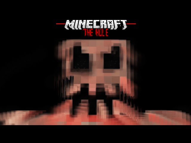 THE HOLE | Minecraft the ULTIMATE HORROR MAP 1.10 Minecraft Map