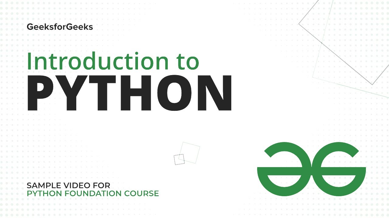 Introduction to Python | Sample Video for Python Foundation Course | GeeksforGeeks