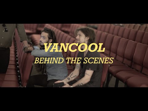 Vancool - What's The Deal With Behind The Scenes? (Live at the Astor Theatre)
