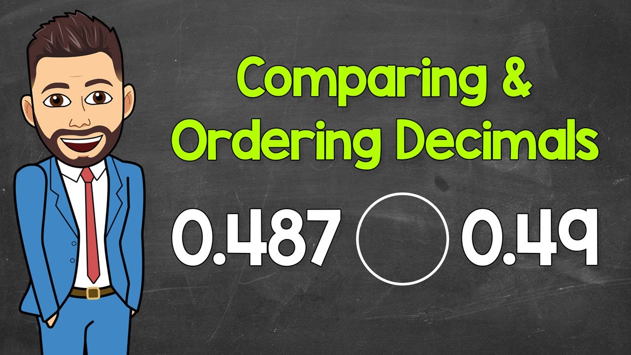 Comparing and Ordering Decimals | Math with Mr. J