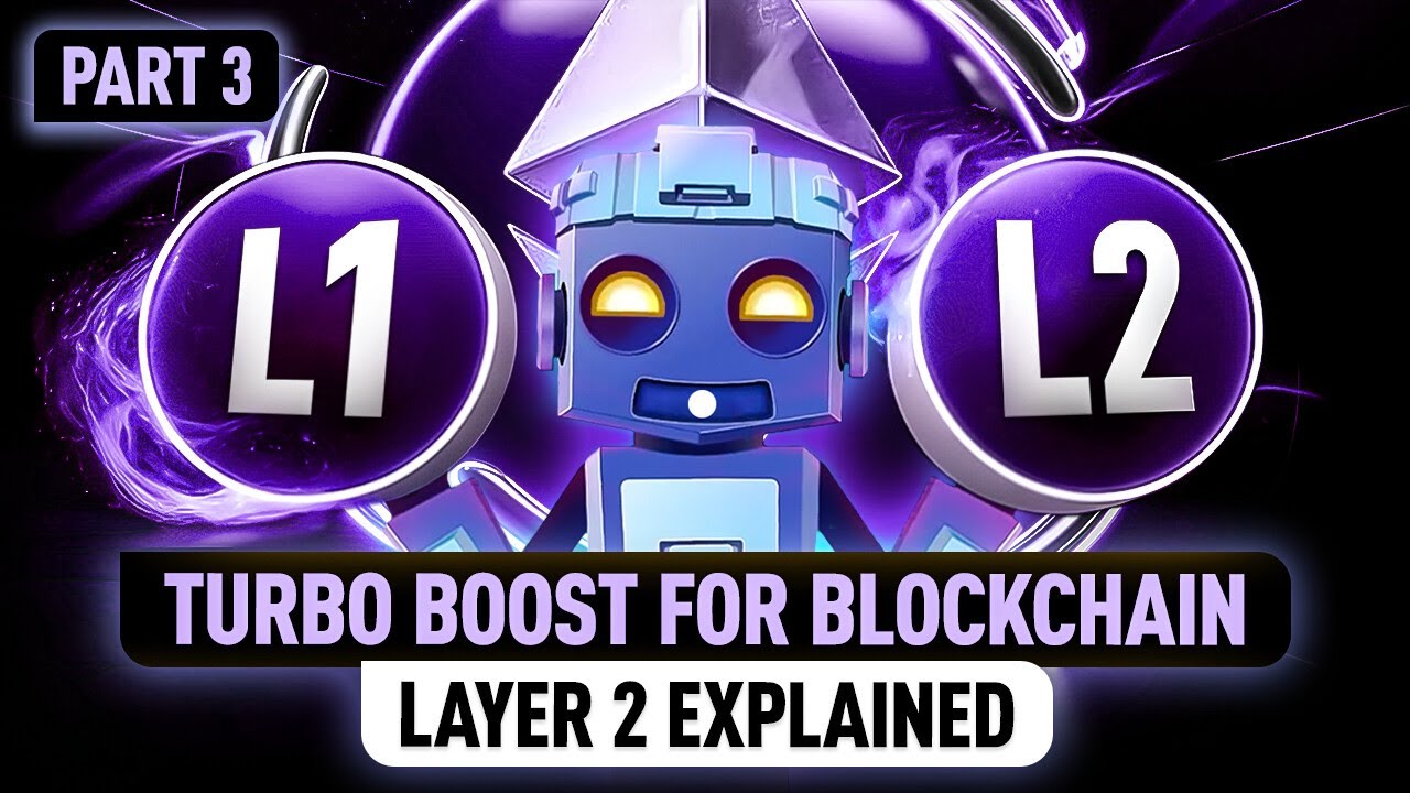 Understanding Layer 1 and Layer 2: Blockchains Explained Simply | Part 3