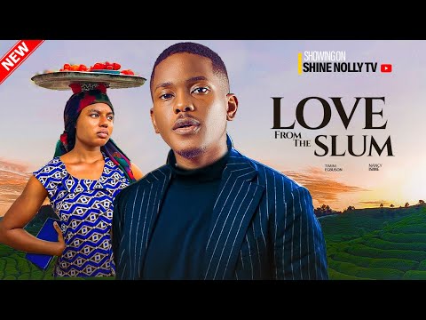 TO LOVE A GIRL FROM THE SLUM - Timini Egbuson, Nancy Isime 2025 Nigerian Movie