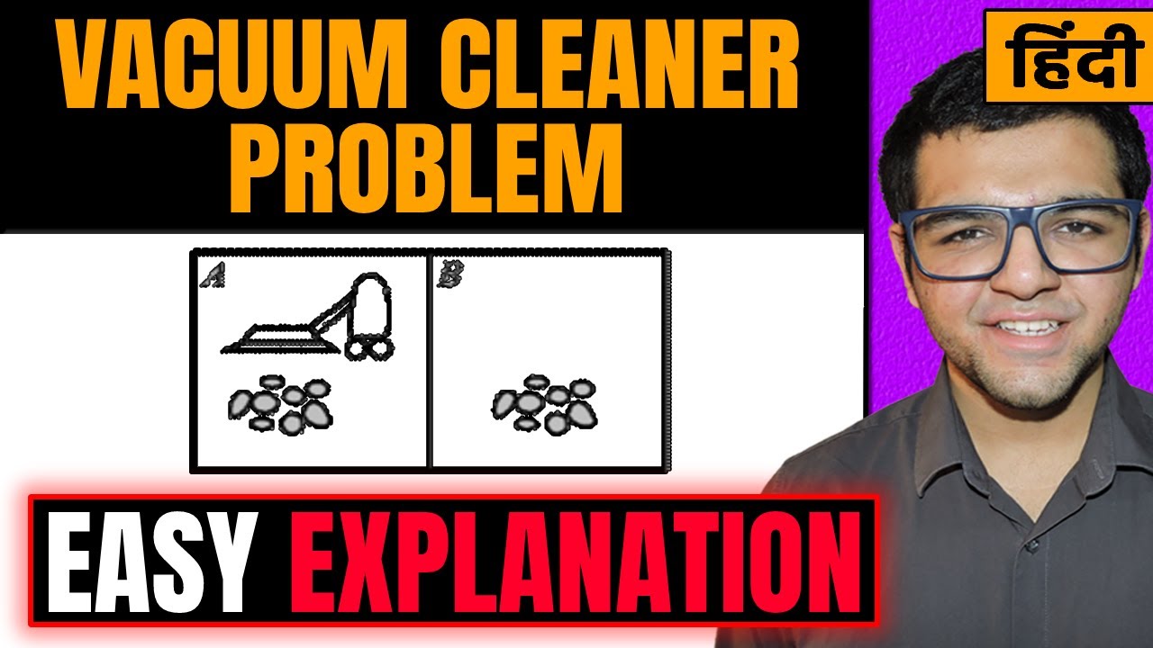 Understanding the Vacuum Cleaner Problem in Artificial Intelligence ...