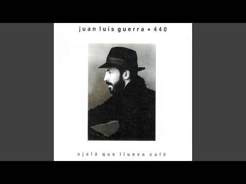 Juan Luis Guerra - Ojala Que Llueva Café | Music Video, Song Lyrics and ...