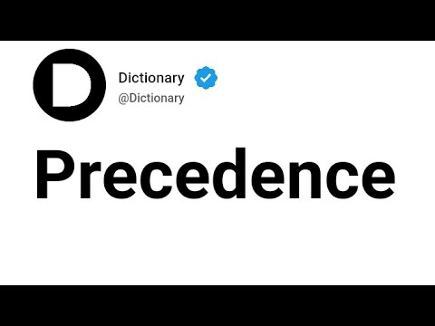 Precedence Meaning In English