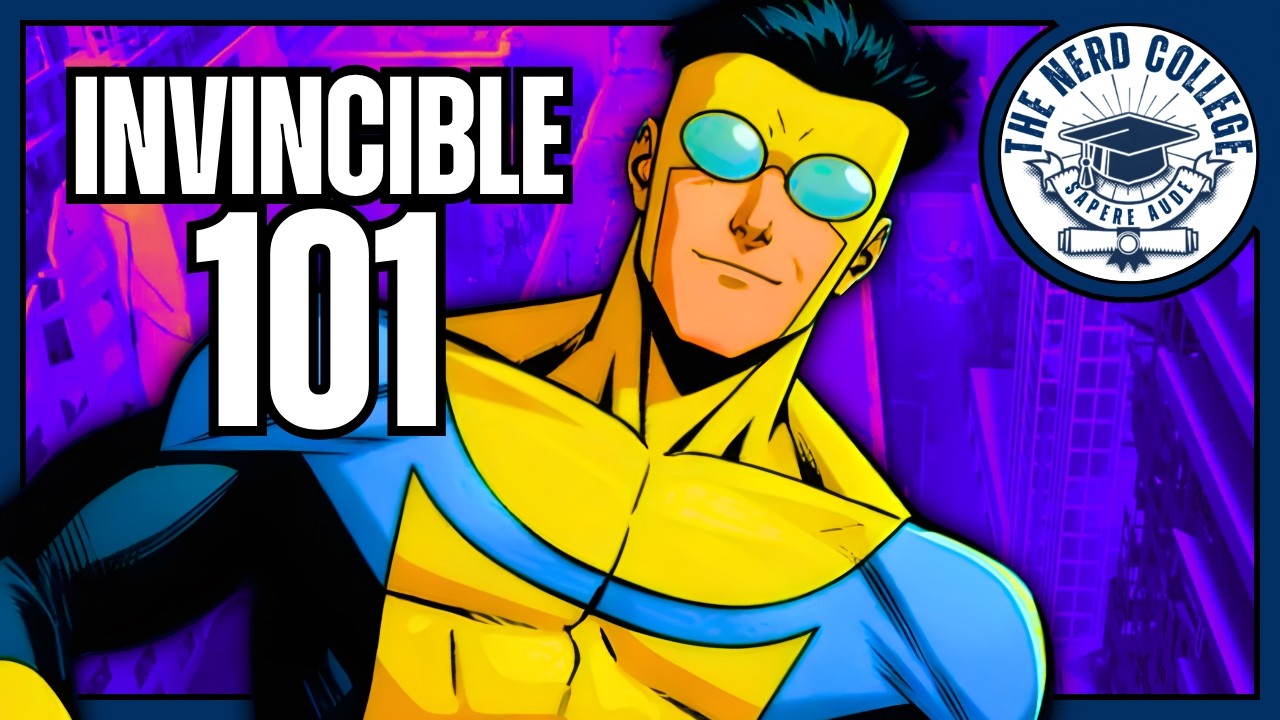 Invincible 101: More Information Than You (Probably) Need