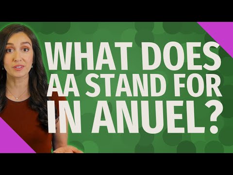What does AA stand for in Anuel?