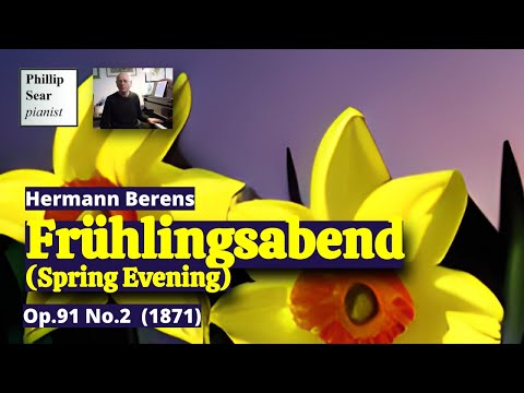Hermann Berens: Frühlingsabend (Spring evening), Op.91 No.2