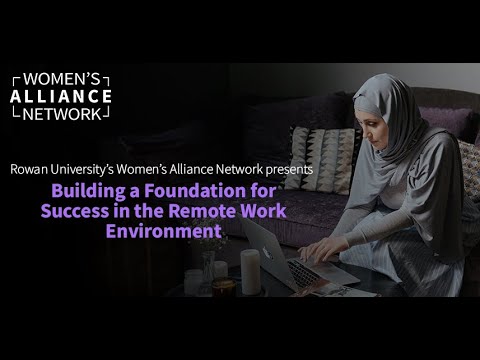 Building a Foundation for Success in the Remote Work Environment