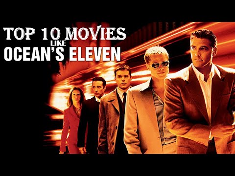 Top 10 Best Movies Like Ocean's Eleven
