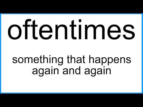 oftentimes The New English Dictionary meaning | Vocabulary for Kids | Children's Dictionary