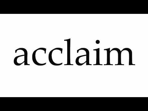 How to Pronounce acclaim
