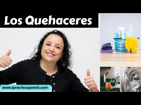 Los Quehaceres – Mónica Rodríguez-Bonces – ipracticespanish.com