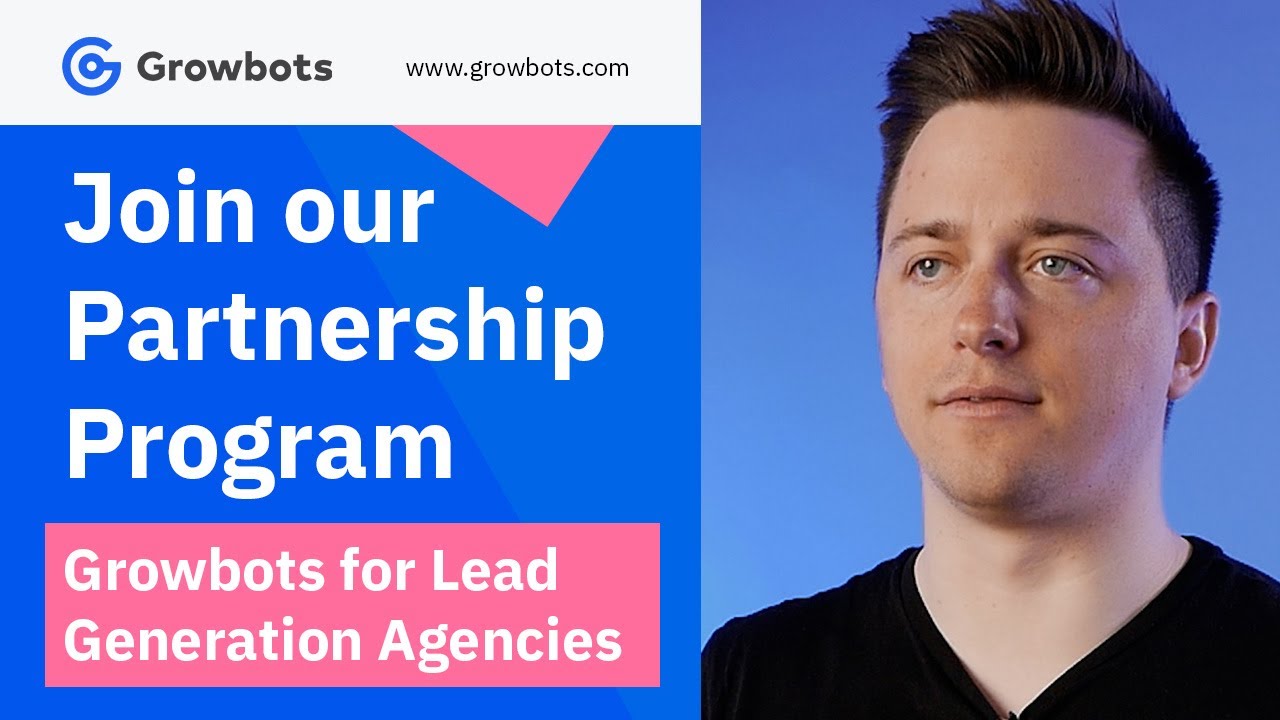 Marketing agencies and Growbots | Join our partnership program