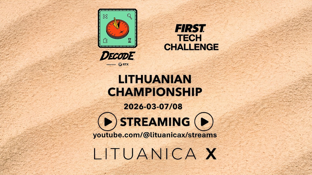 FIRST Tech Challenge Lithuanian Championship Day 1