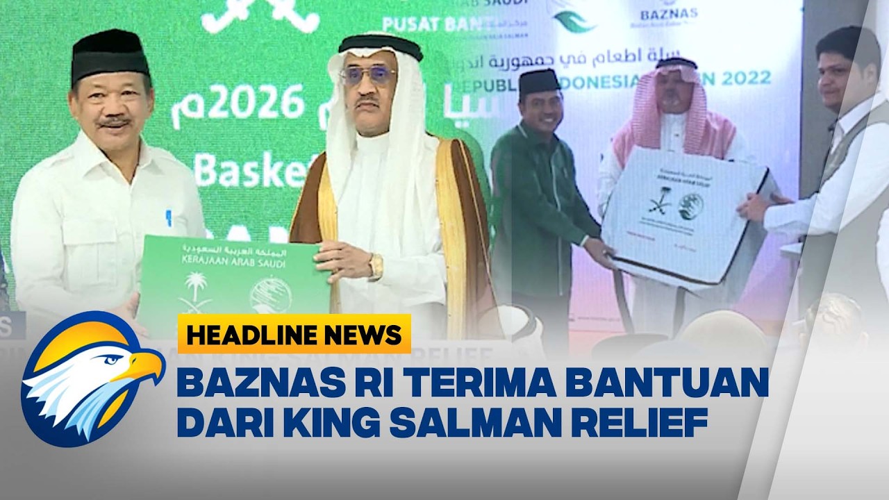 [HEADLINE NEWS, 13/2] BAZNAS Terima Bantuan Paket Sembako dari Arab Saudi untuk Menyambut Ramadan