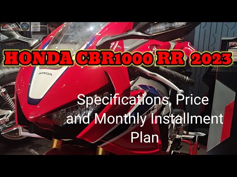 HONDA CBR1000rr 2023, SPECIFICATIONS, PRICE AND MONTHLY INSTALLMENT PLAN AS OF JULY 2023