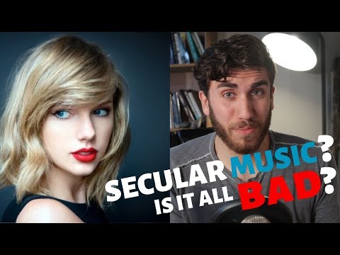 Should Christians Listen To SECULAR MUSIC?