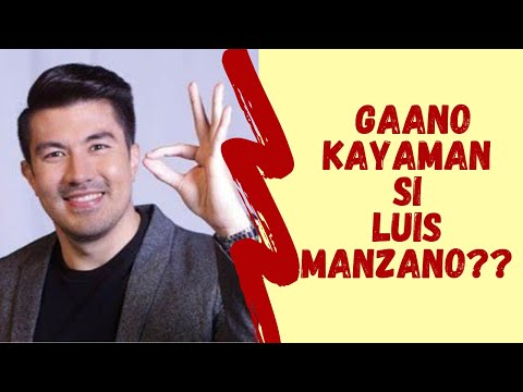 Gaano KAYAMAN si LUIS MANZANO???