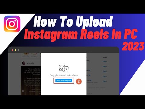 How To Upload Reels On Instagram PC - Step By Step Guide