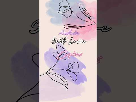 Self love captions for Instagram|| Short captions|| aesthetic captions #instagram #selflove #quotes