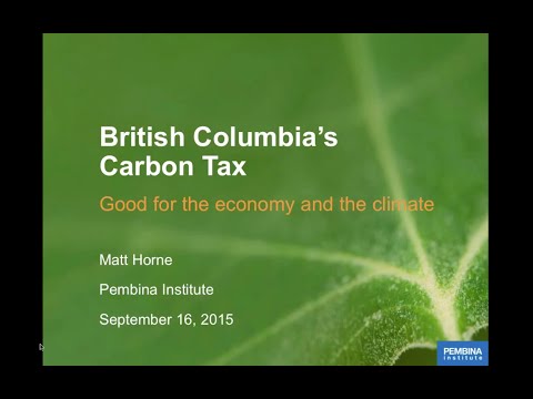 B.C.'s Carbon Tax — Good for the economy and climate