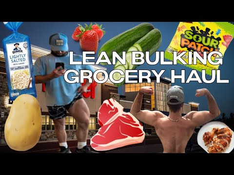 What I Eat to Lean Bulk in 2025 (Grocery Haul)