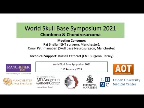 World Skull Base Symposium (WSBS) 2021 | Chordoma & Chondrosarcoma | Introduction | Part 1