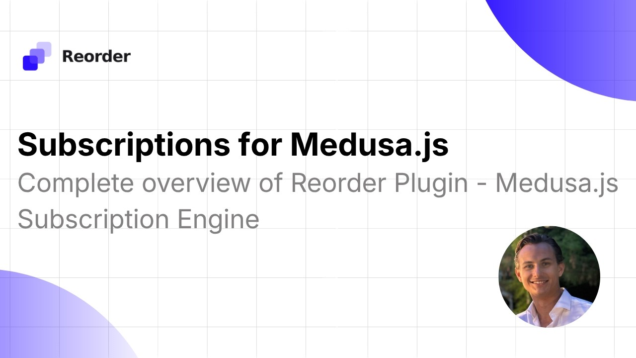 Medusa.js Subscription Engine - Full Overview of Reorder Plugin