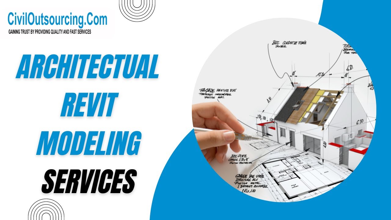 Architectural Revit Modeling Services | Civil Outsourcing
