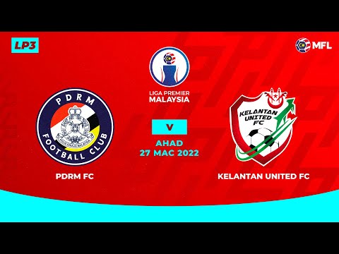 PDRM FC vs KELANTAN UNITED FC | LIGA PREMIER MALAYSIA (LP3)