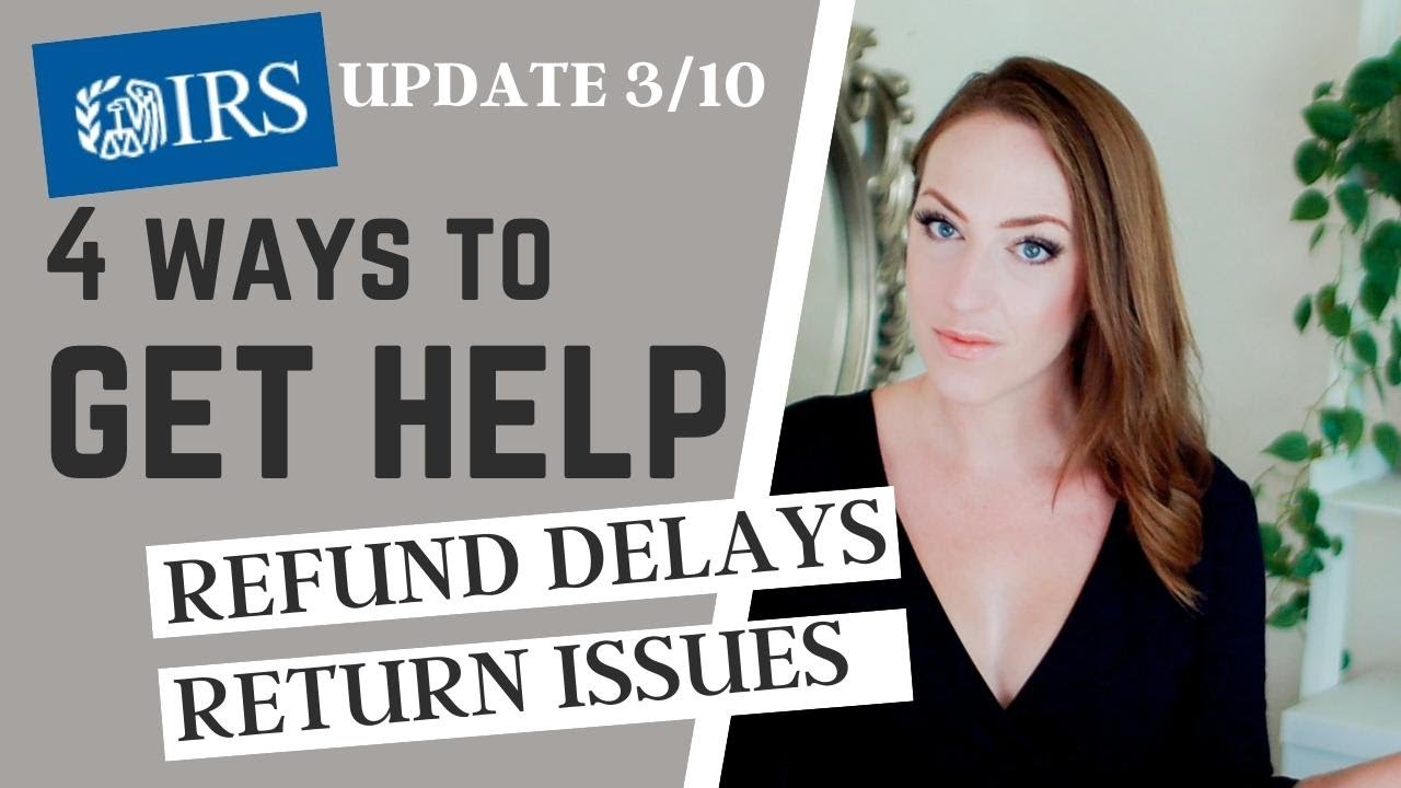 2022 IRS Tax Refund Update - How to Get Help With Your 2021 Tax Refund