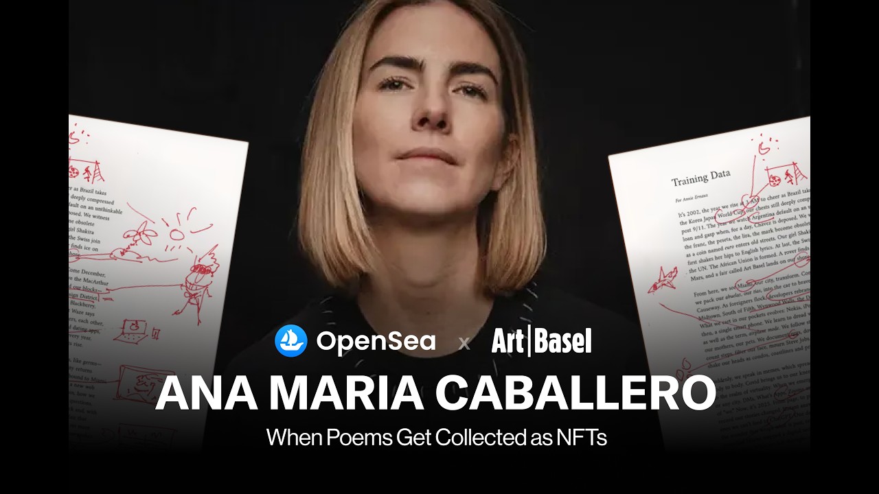 Art Basel Miami: When Poems Get Collected as NFTs ft. Ana Maria Caballero