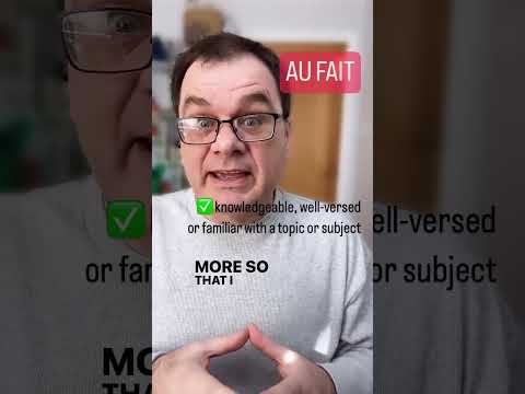 The meaning of AU FAIT that the English stolen from the French | Vocab Boster | Ajarn Ken