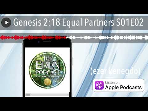 Genesis 2:18 Equal Partners S01E02