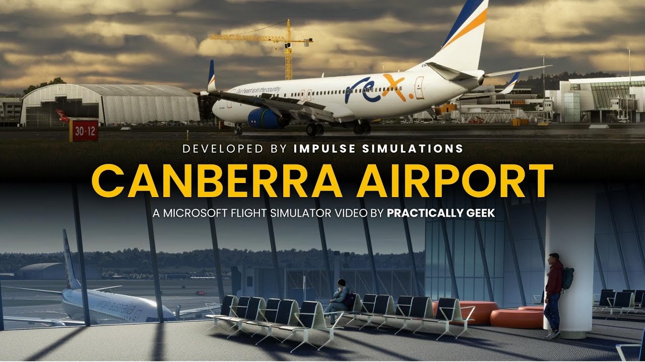 Canberra Airport | Impulse Simulations | Microsoft Flight Simulator Cinematic Video - Videos ...