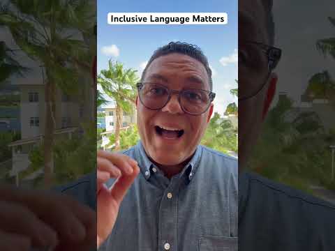 Inclusive language matters! π©π½βπ¦³ππ½ππΌββοΈ