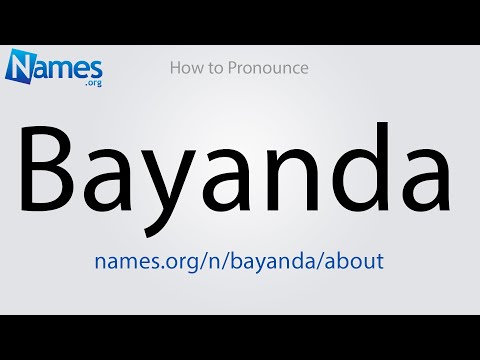 How to Pronounce Bayanda