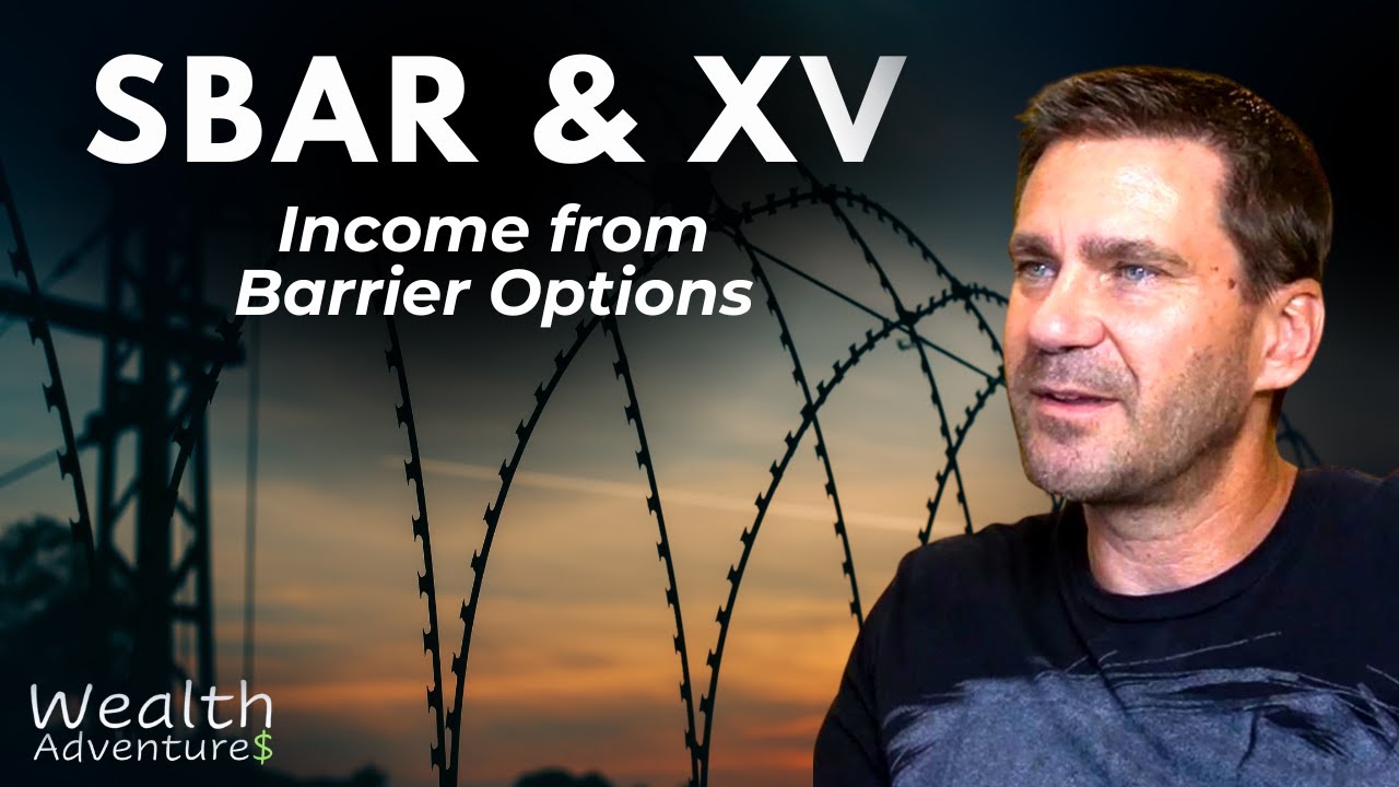 Barrier Options? New monthly income strategies from Simplify - First look at SBAR and XV!