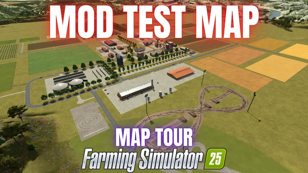 MOD TEST MAP - Map Tour - Farming Simulator 25
