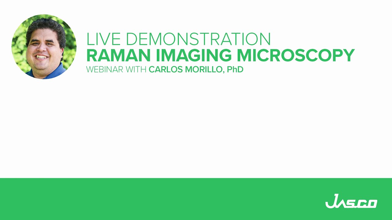 Raman Microscopy Webinar - How to Use a Raman Microscope