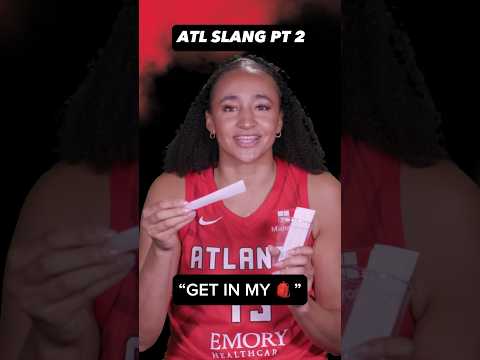 ATL SLANG PART 2 🤣🅰️ #atlantadream #wnba #basketball #atlanta #sports