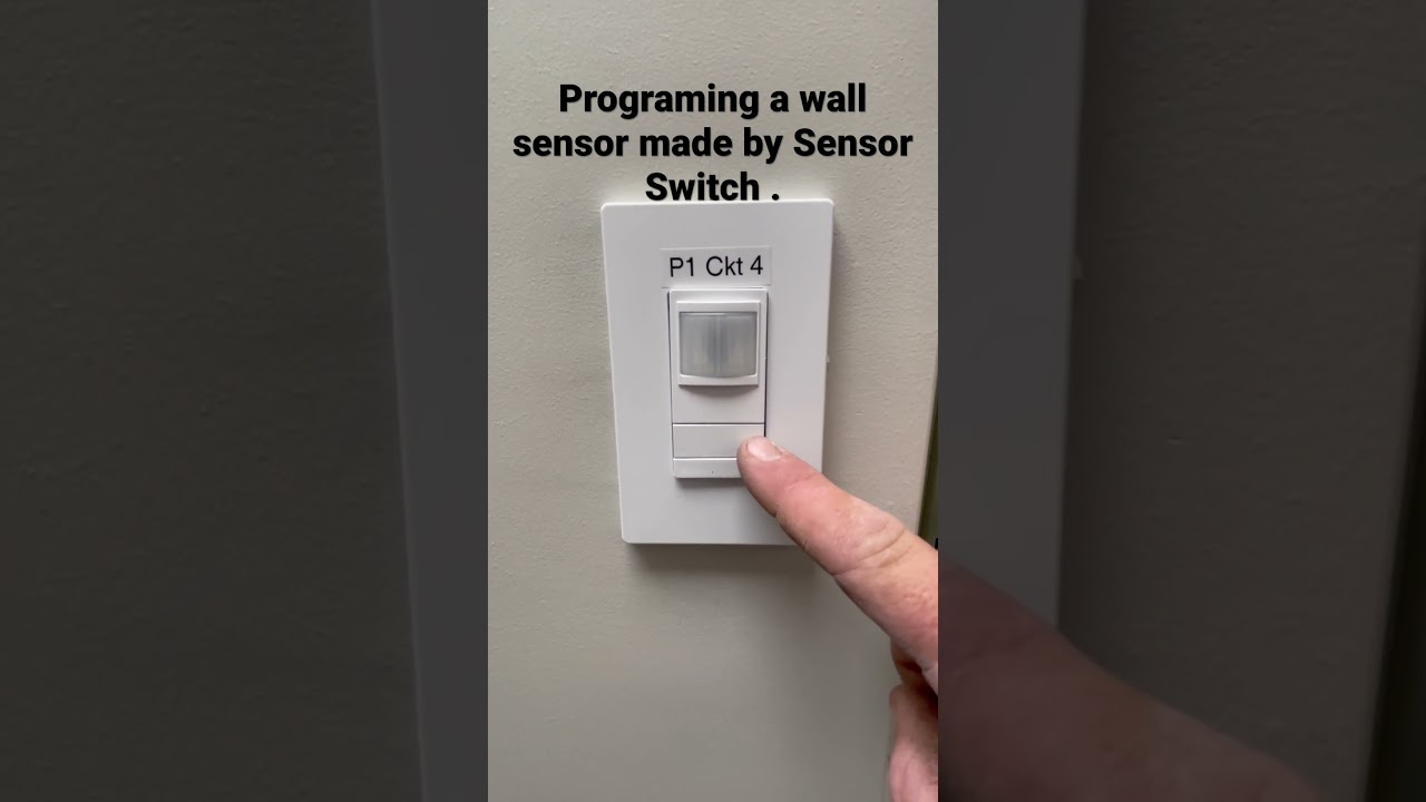 Programing a wall sensor made by Sensor Switch.