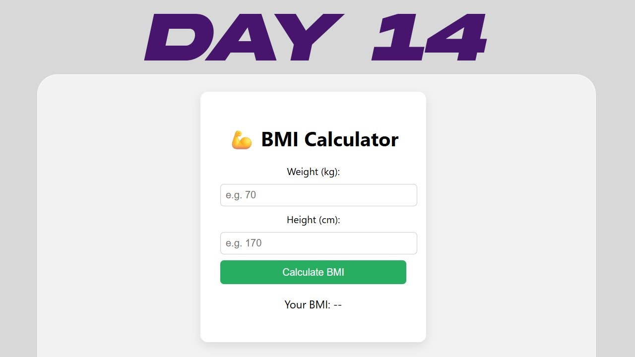 Build a BMI Calculator App in JavaScript | JavaScript Project Day 14